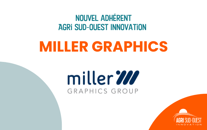 MILLER GRAPHICS - Agri Sud-Ouest Innovation